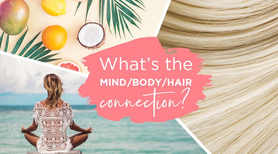 The Mind / Body / Hair Connection – BOOST N BLEND USA